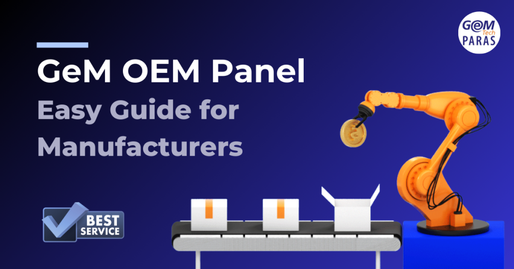 GeM OEM Panel Registration | Step-by-Step Guide for Manufacturers