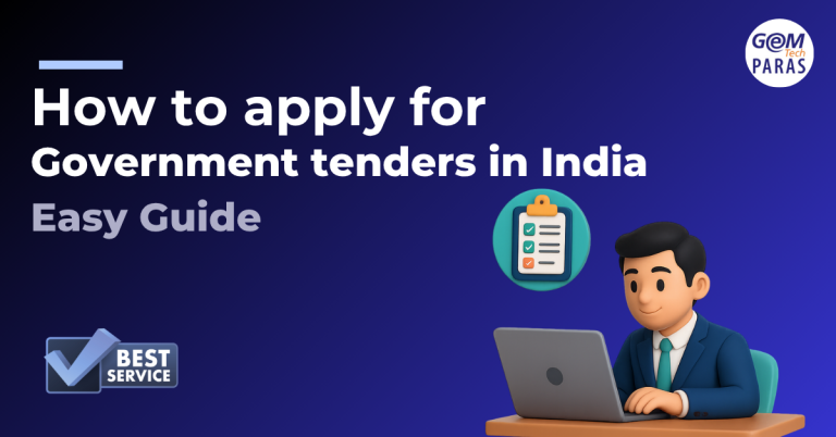 How to Apply for Government Tenders in India